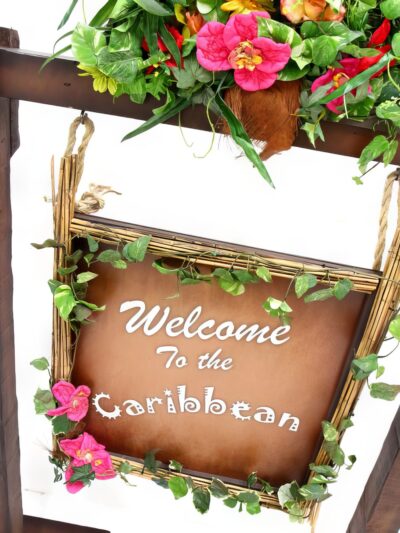Caribbean Welcome Sign | EPH Creative - Event Prop Hire